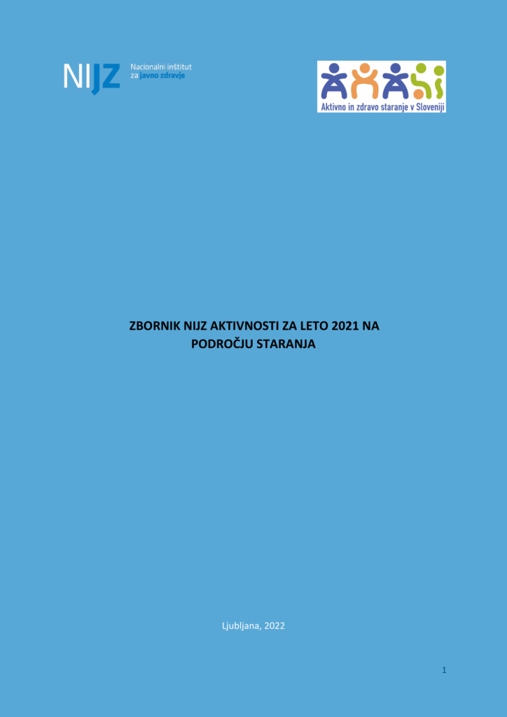 Zbornik aktivnosti NIJZ za leto 2021 na področju staranja | Nijz